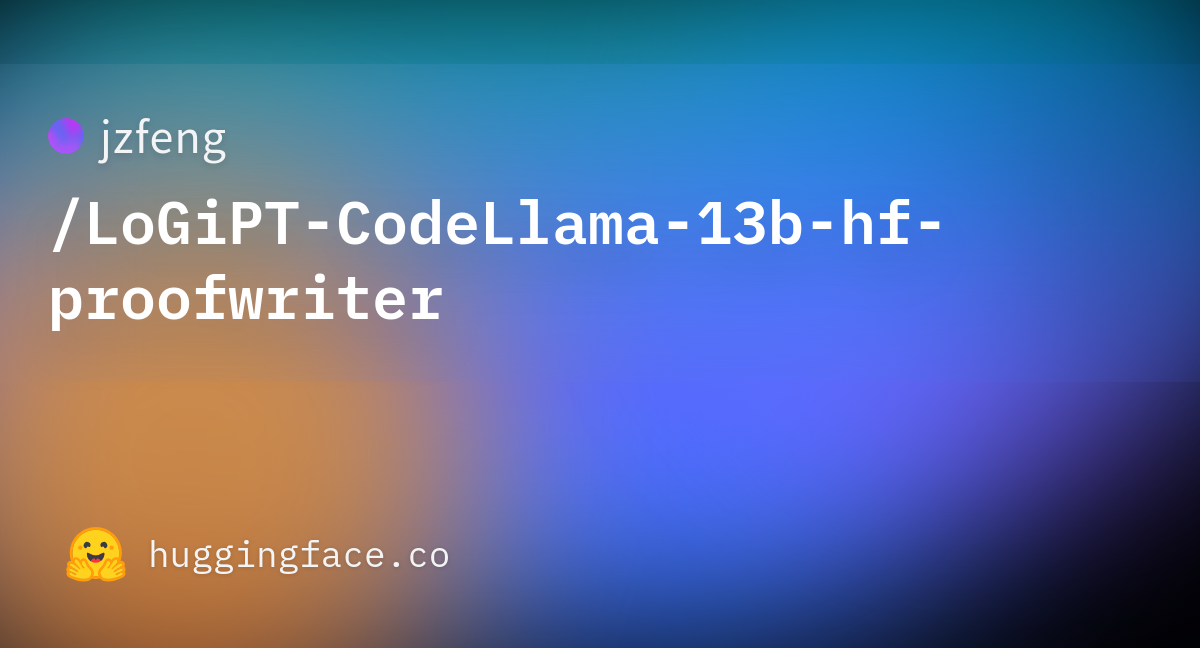 jzfeng/LoGiPT-CodeLlama-13b-hf-proofwriter · Hugging Face jzfeng/LoGiPT-CodeLlama-13b-hf-proofwriter · Hugging Face