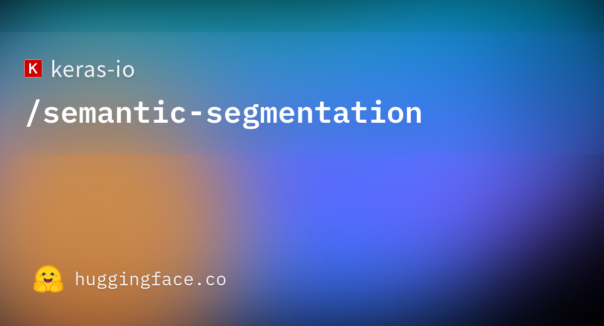 keras-io/semantic-segmentation · Hugging Face keras-io/semantic-segmentation · Hugging Face
