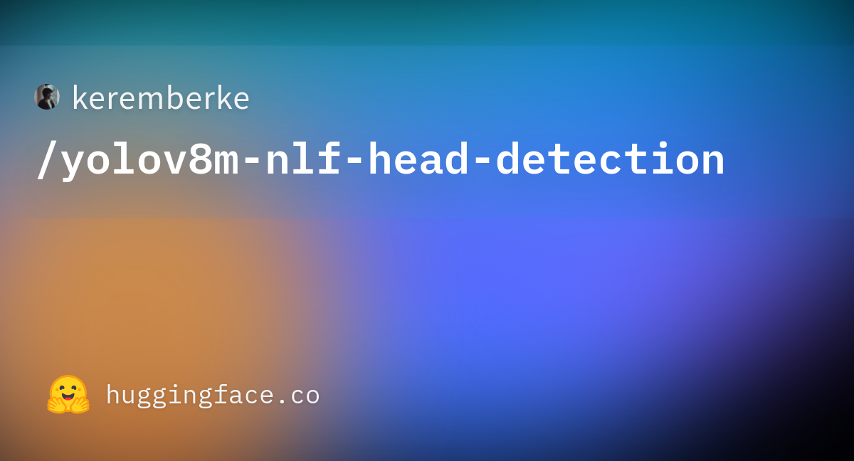 keremberke/yolov8m-nlf-head-detection · Hugging Face keremberke/yolov8m-nlf-head-detection · Hugging Face