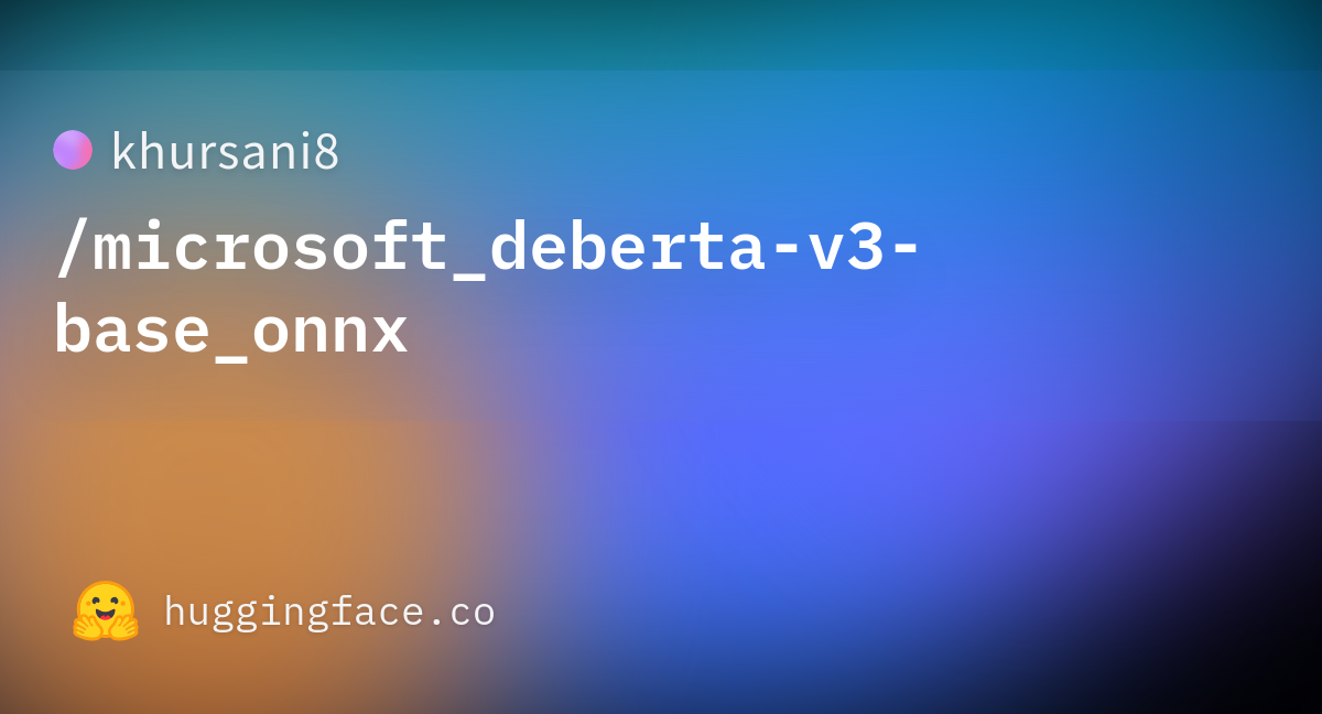 khursani8/microsoft_deberta-v3-base_onnx at main khursani8/microsoft_deberta-v3-base_onnx at main