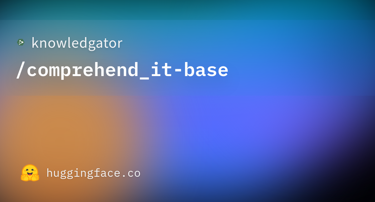 knowledgator/comprehend_it-base · Hugging Face knowledgator/comprehend_it-base · Hugging Face