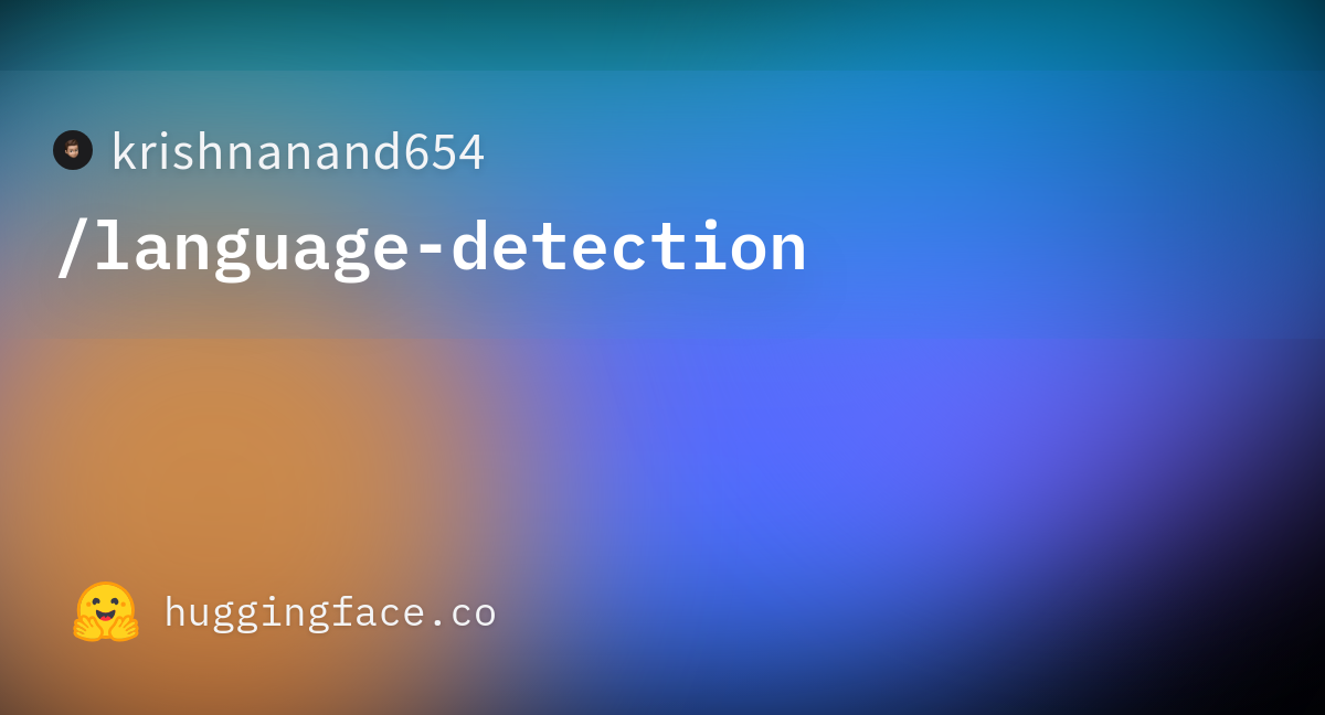 krishnanand654/language-detection · Hugging Face krishnanand654/language-detection · Hugging Face