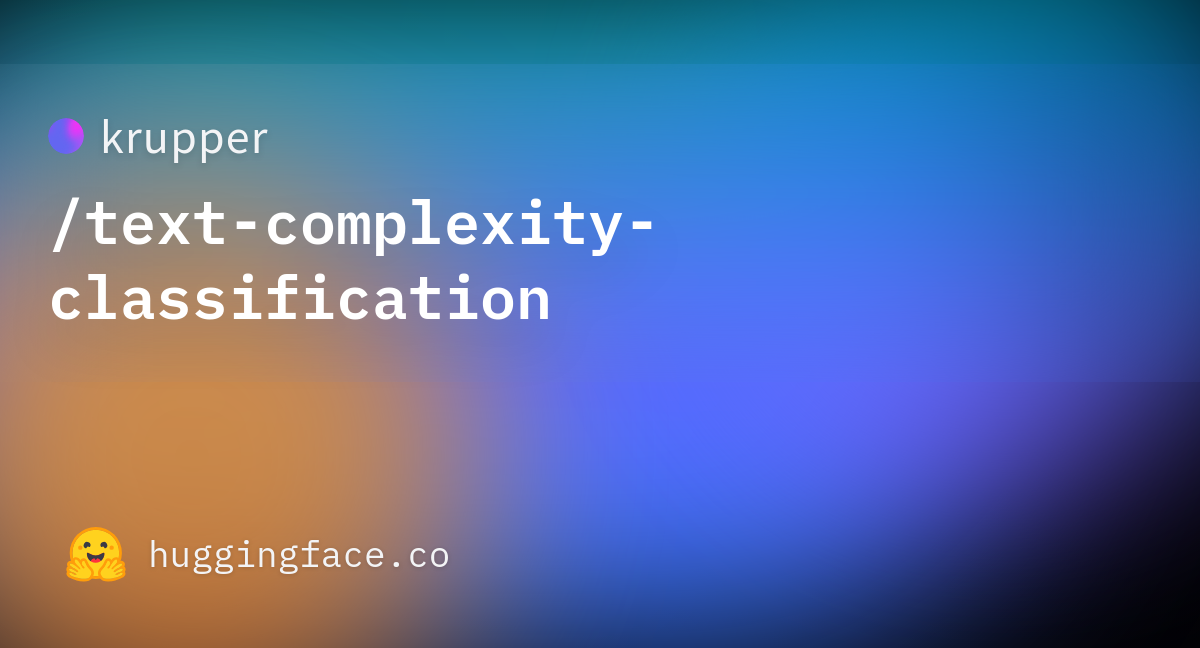 Krupper Text Complexity Classification · Hugging Face