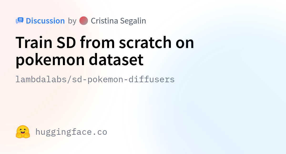lambdalabs/sd-pokemon-diffusers · Train SD from scratch on pokemon dataset lambdalabs/sd-pokemon-diffusers · Train SD from scratch on pokemon dataset
