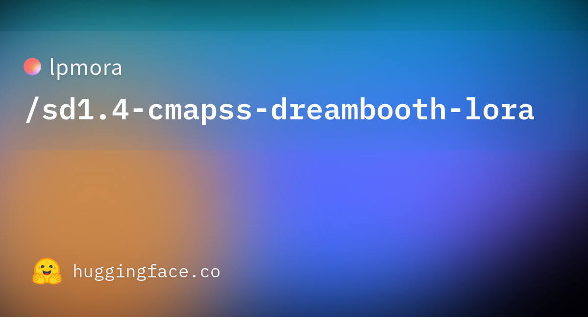 lpmora/sd1.4-cmapss-dreambooth-lora · Hugging Face lpmora/sd1.4-cmapss-dreambooth-lora · Hugging Face