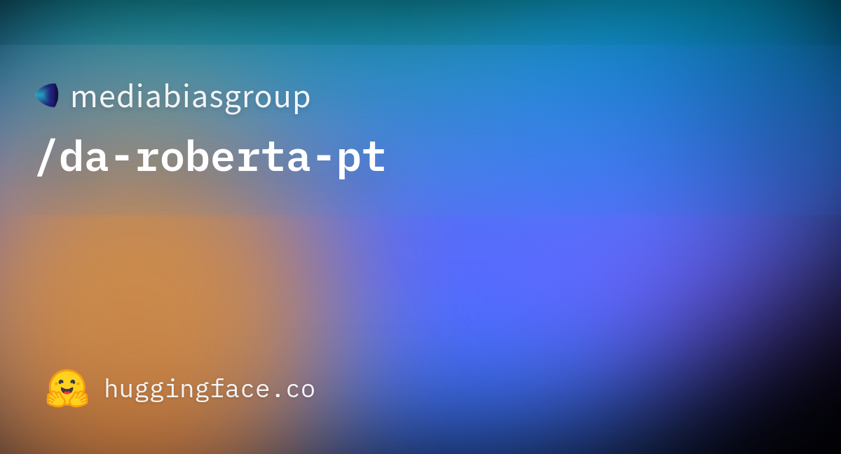 mediabiasgroup/DA-RoBERTa-base · Hugging Face mediabiasgroup/DA-RoBERTa-base · Hugging Face