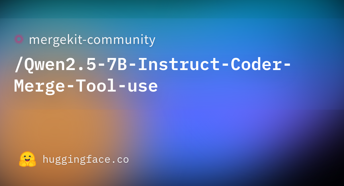 mergekit-community/Qwen2.5-7B-Instruct-Coder-Merge-Tool-use · Hugging Face mergekit-community/Qwen2.5-7B-Instruct-Coder-Merge-Tool-use · Hugging Face