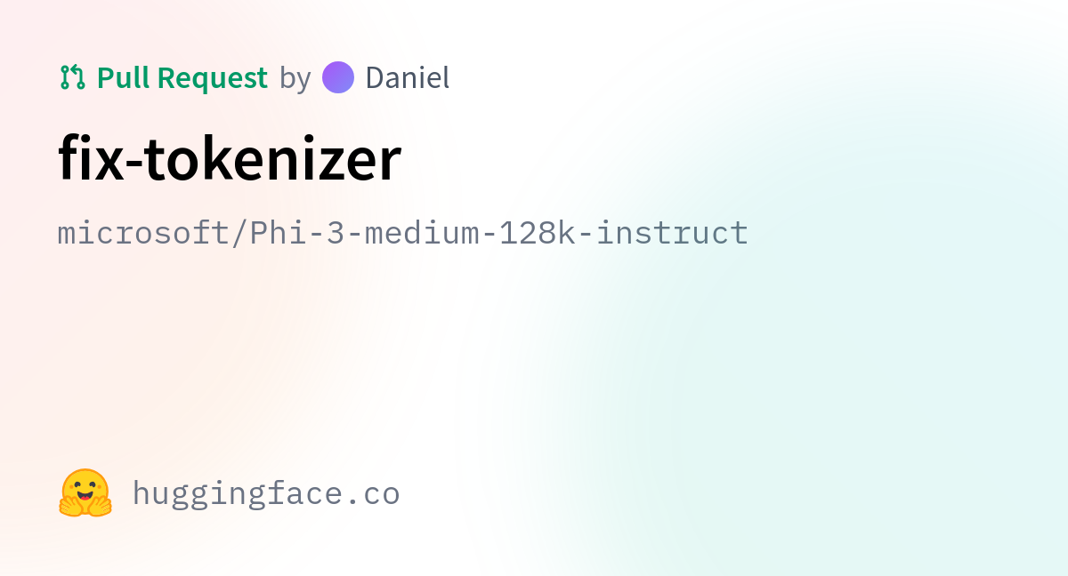 microsoft/Phi-3-medium-128k-instruct · fix-tokenizer microsoft/Phi-3-medium-128k-instruct · fix-tokenizer