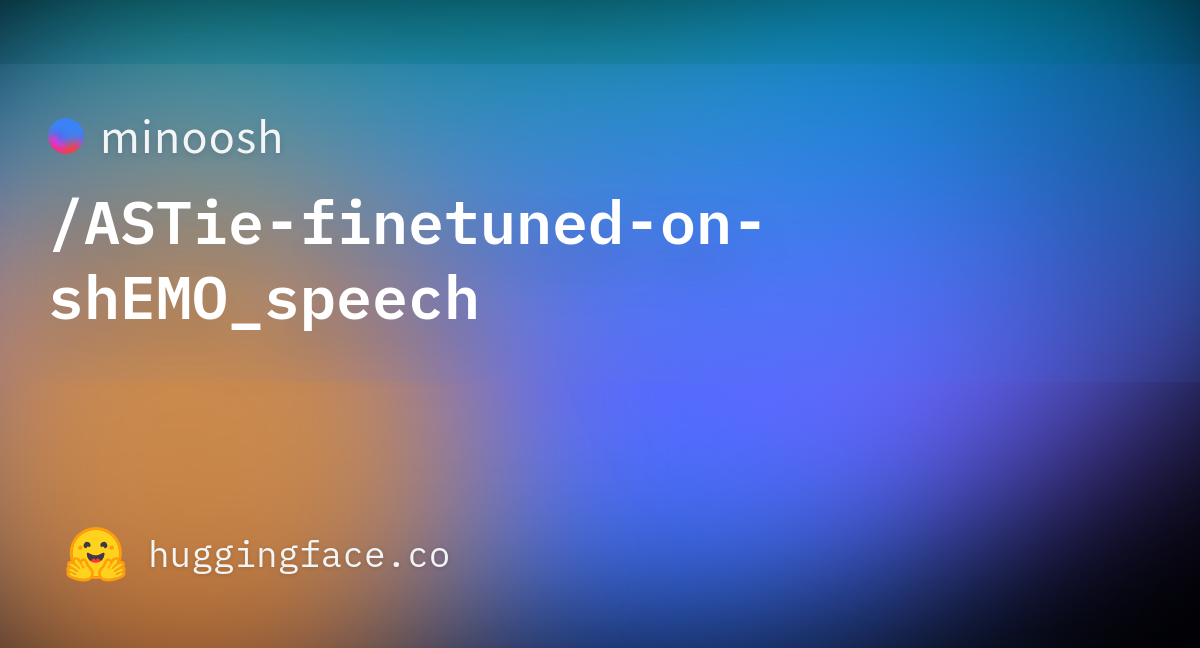 minoosh/ASTie-finetuned-on-shEMO_speech · Hugging Face minoosh/ASTie-finetuned-on-shEMO_speech · Hugging Face