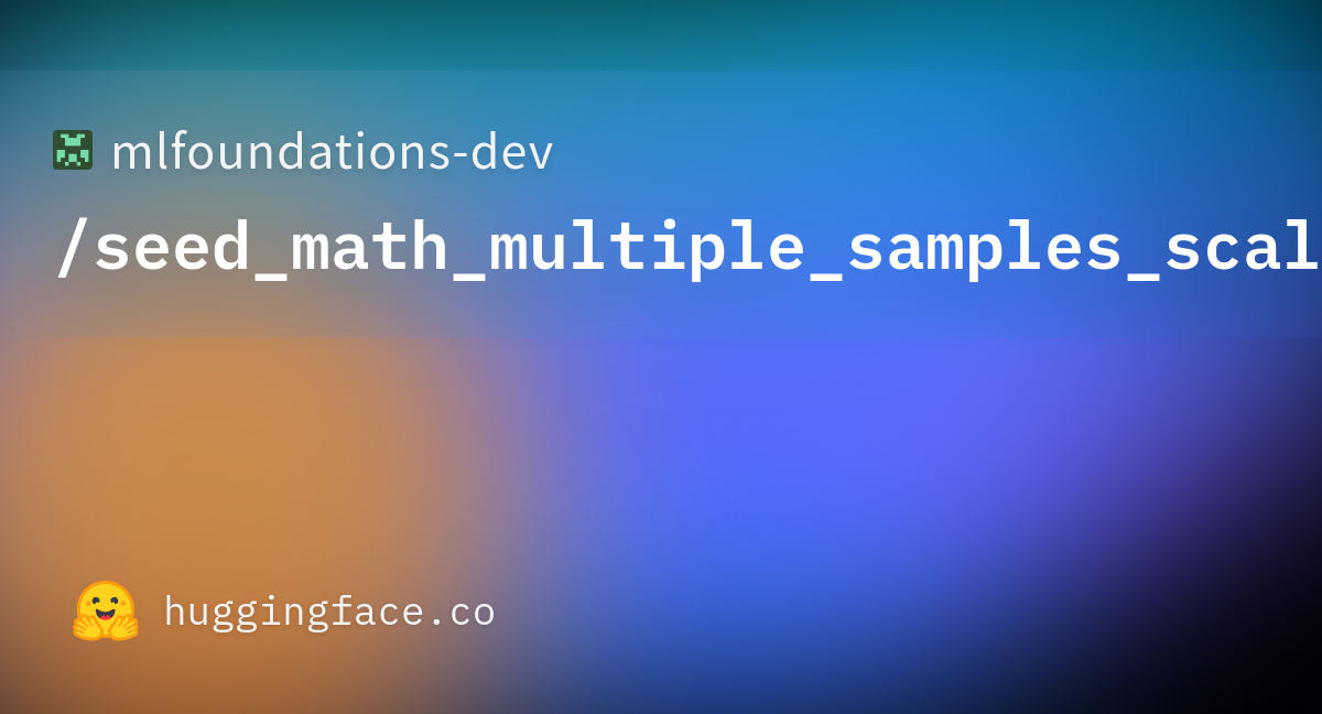 mlfoundations-dev/seed_math_multiple_samples_scale_up_scaredy_cat_test ... mlfoundations-dev/seed_math_multiple_samples_scale_up_scaredy_cat_test ...