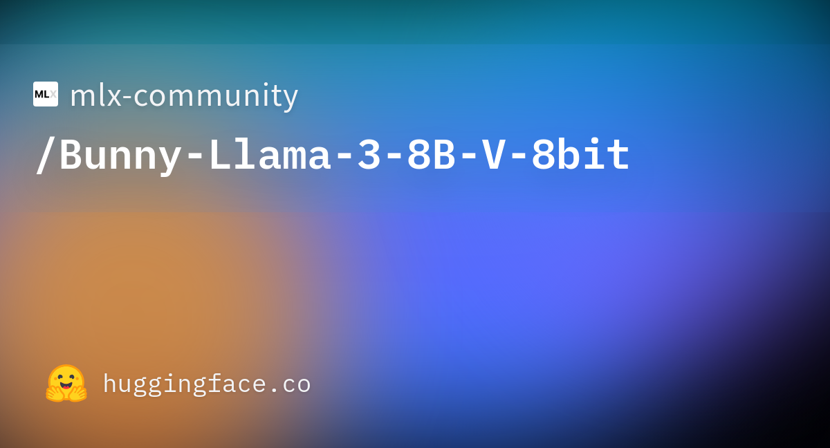 README.md · mlx-community/Bunny-Llama-3-8B-V-8bit at main README.md · mlx-community/Bunny-Llama-3-8B-V-8bit at main