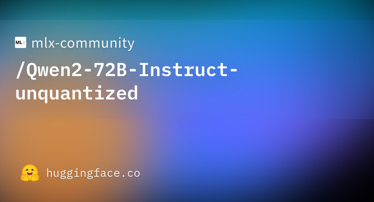 mlx-community/Qwen2-72B-Instruct-unquantized at main mlx-community/Qwen2-72B-Instruct-unquantized at main
