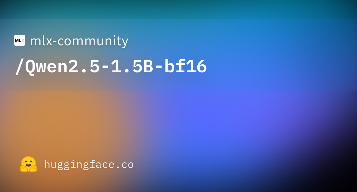 mlx-community/Qwen2.5-1.5B-bf16 · Hugging Face mlx-community/Qwen2.5-1.5B-bf16 · Hugging Face