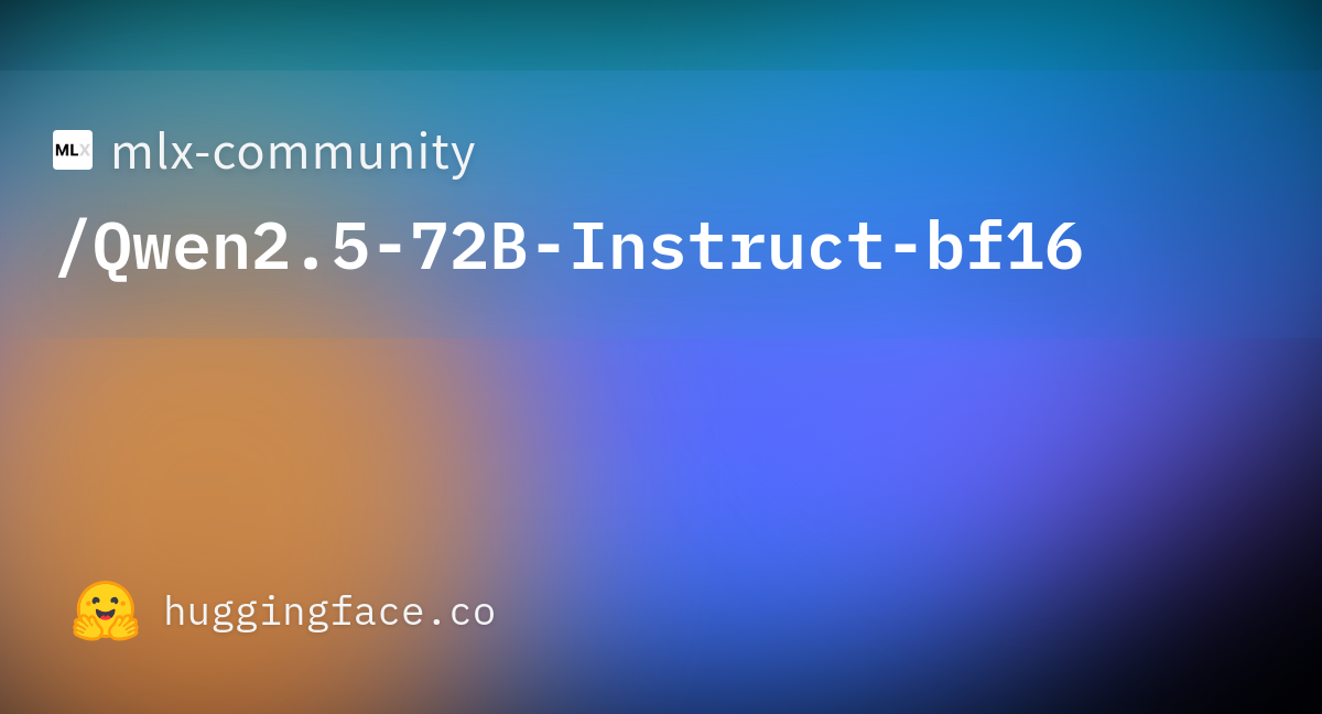 mlx-community/Qwen2.5-72B-Instruct-bf16 at main mlx-community/Qwen2.5-72B-Instruct-bf16 at main