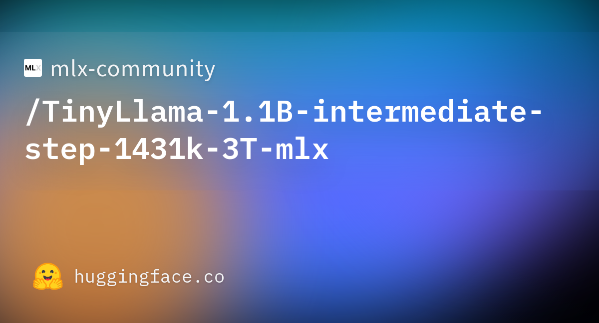 mlx-community/TinyLlama-1.1B-intermediate-step-1431k-3T-mlx · Hugging Face mlx-community/TinyLlama-1.1B-intermediate-step-1431k-3T-mlx · Hugging Face