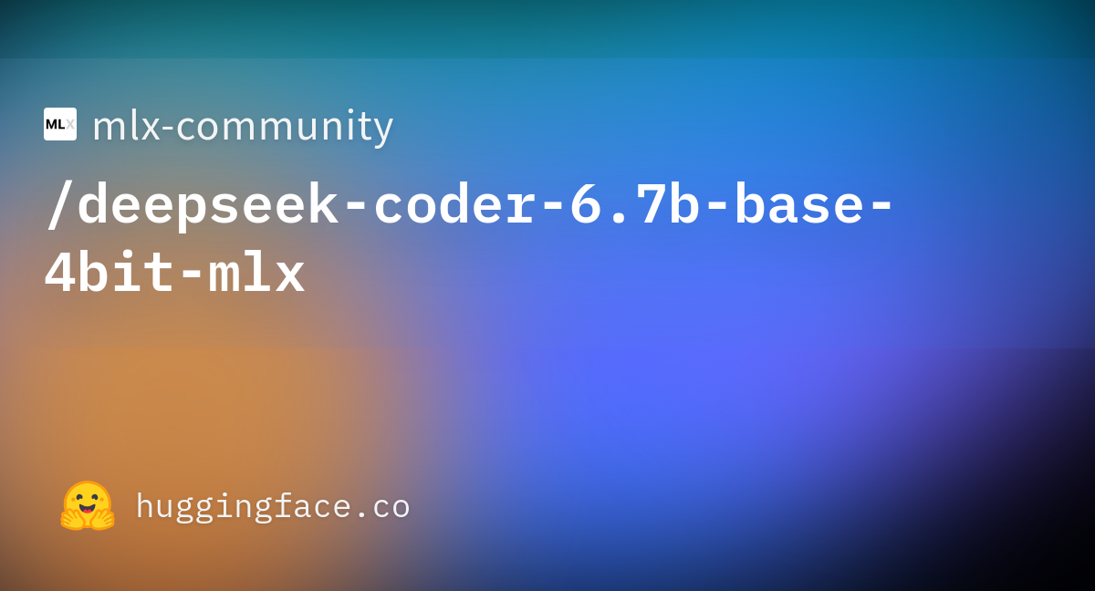 mlx-community/deepseek-coder-6.7b-base-4bit-mlx at main mlx-community/deepseek-coder-6.7b-base-4bit-mlx at main