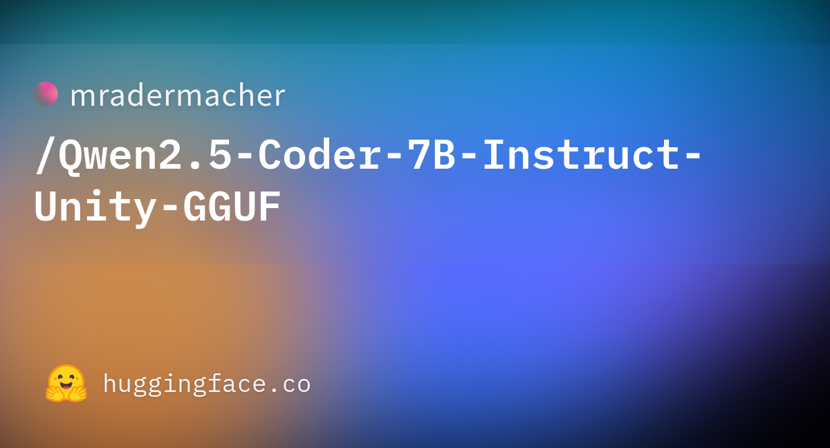 mradermacher/Qwen2.5-Coder-7B-Instruct-Unity-GGUF · Hugging Face mradermacher/Qwen2.5-Coder-7B-Instruct-Unity-GGUF · Hugging Face