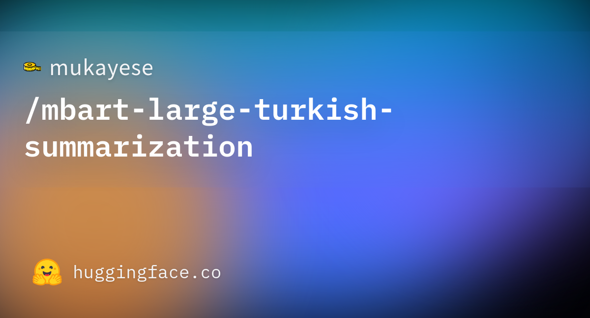 Mukayese Mbart Large Turkish Summarization · Hugging Face