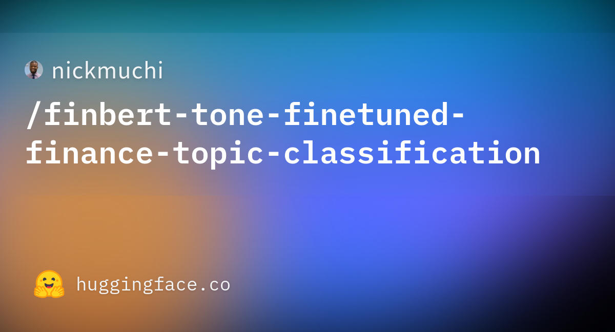 Nickmuchi Finbert Tone Finetuned Finance Topic Classification At Main