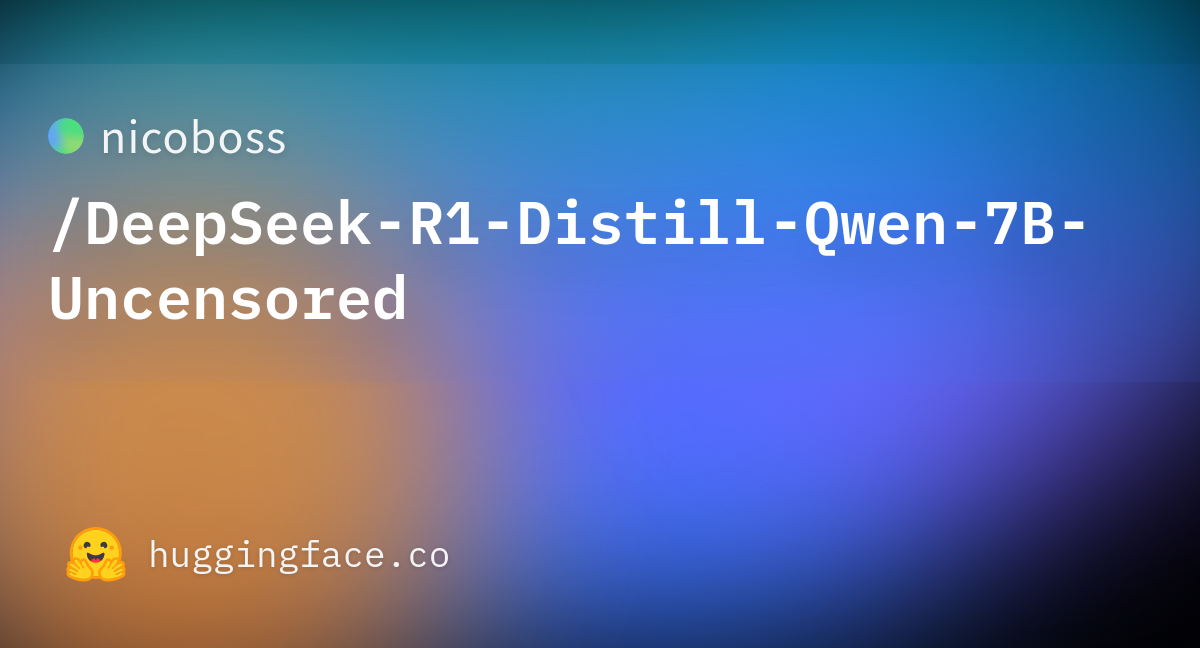 nicoboss/DeepSeek-R1-Distill-Qwen-7B-Uncensored · Hugging Face nicoboss/DeepSeek-R1-Distill-Qwen-7B-Uncensored · Hugging Face