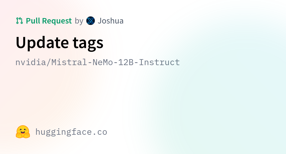 nvidia/Mistral-NeMo-12B-Instruct · Update tags nvidia/Mistral-NeMo-12B-Instruct · Update tags