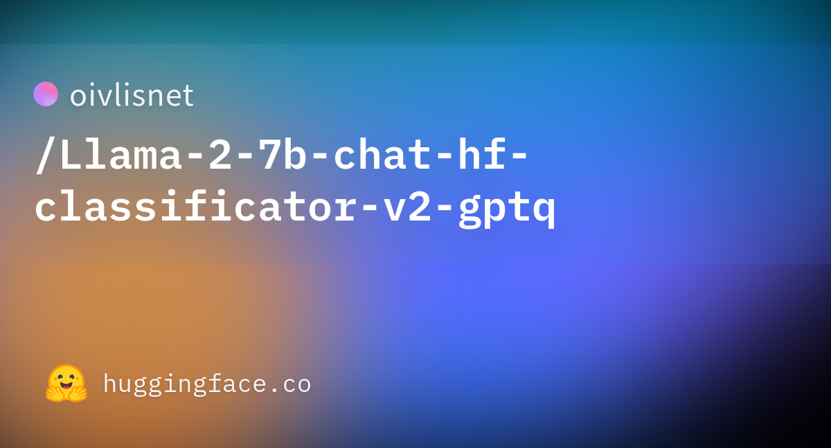 oivlisnet/Llama-2-7b-chat-hf-classificator-v2-gptq at main oivlisnet/Llama-2-7b-chat-hf-classificator-v2-gptq at main