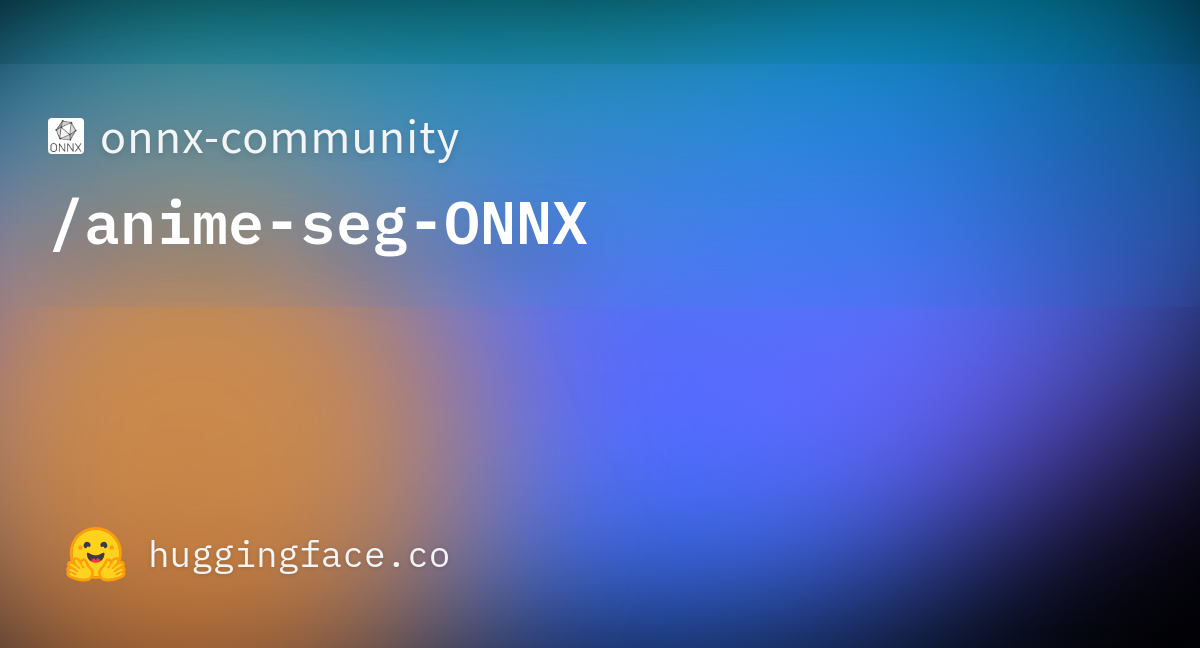 onnx-community/anime-seg-ONNX at main onnx-community/anime-seg-ONNX at main
