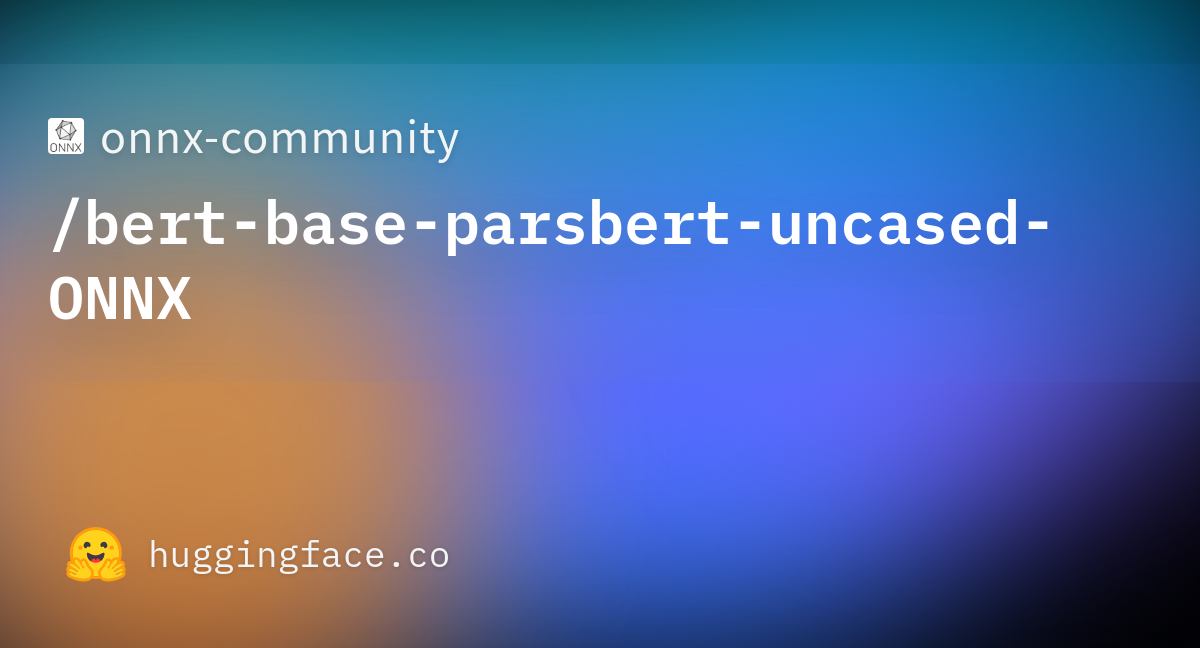 onnx-community/bert-base-parsbert-uncased-ONNX · Hugging Face onnx-community/bert-base-parsbert-uncased-ONNX · Hugging Face