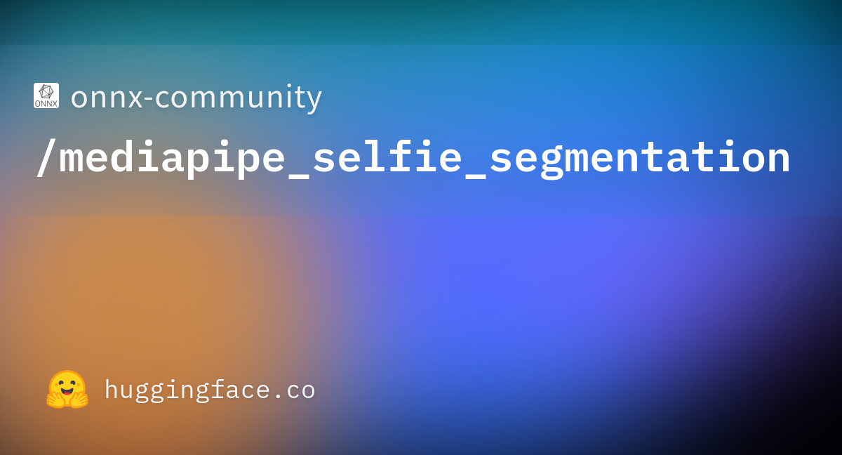 onnx-community/mediapipe_selfie_segmentation · Hugging Face onnx-community/mediapipe_selfie_segmentation · Hugging Face