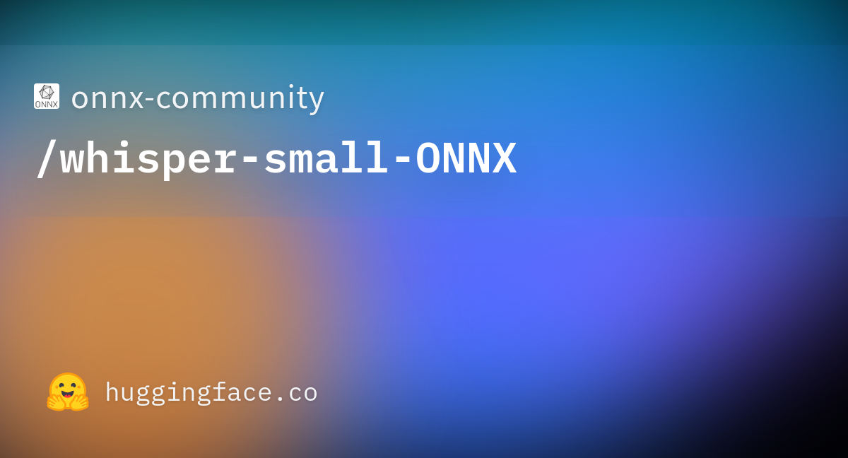 onnx/encoder_model.onnx · onnx-community/whisper-small-ONNX at main onnx/encoder_model.onnx · onnx-community/whisper-small-ONNX at main