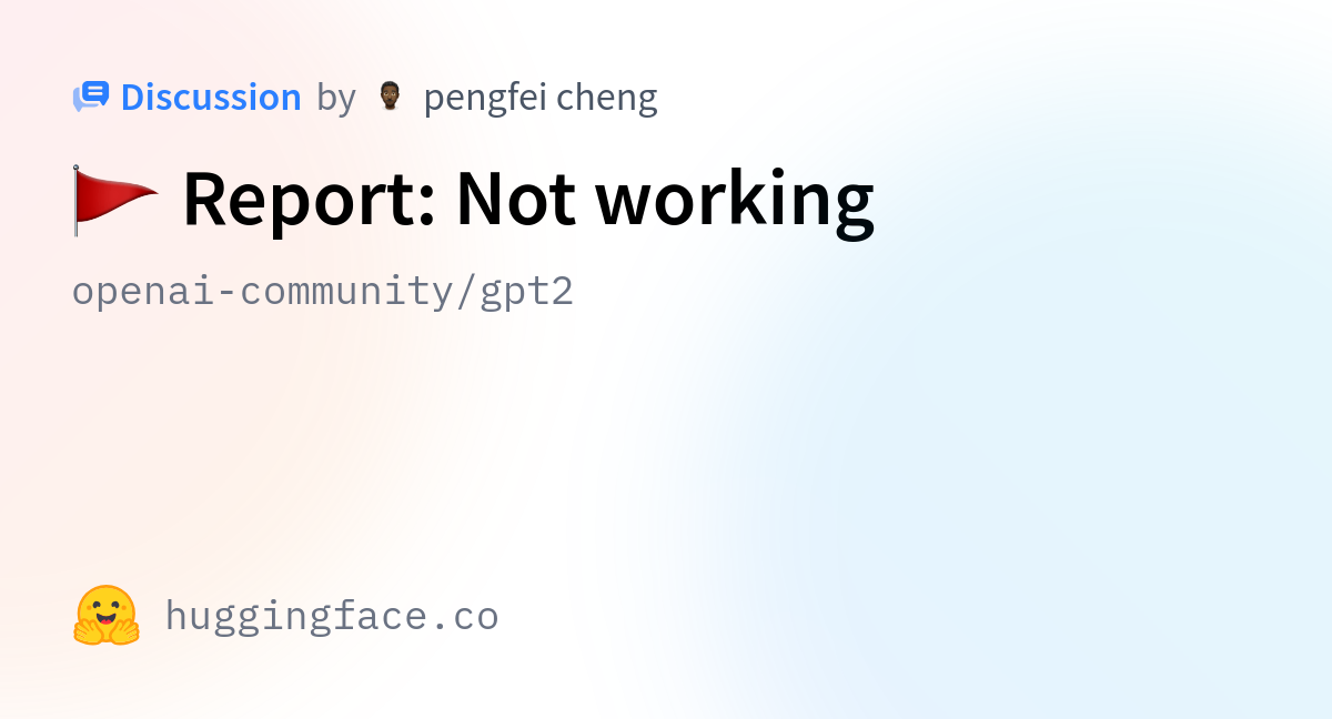 openai-community/gpt2 · 🚩 Report: Not working openai-community/gpt2 · 🚩 Report: Not working