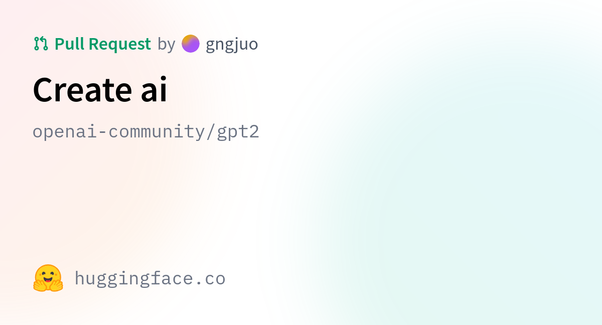 openai-community/gpt2 · Create ai openai-community/gpt2 · Create ai