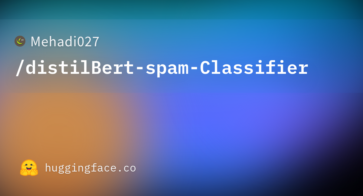 optical908/distilBert-spam-Classifier · Hugging Face optical908/distilBert-spam-Classifier · Hugging Face