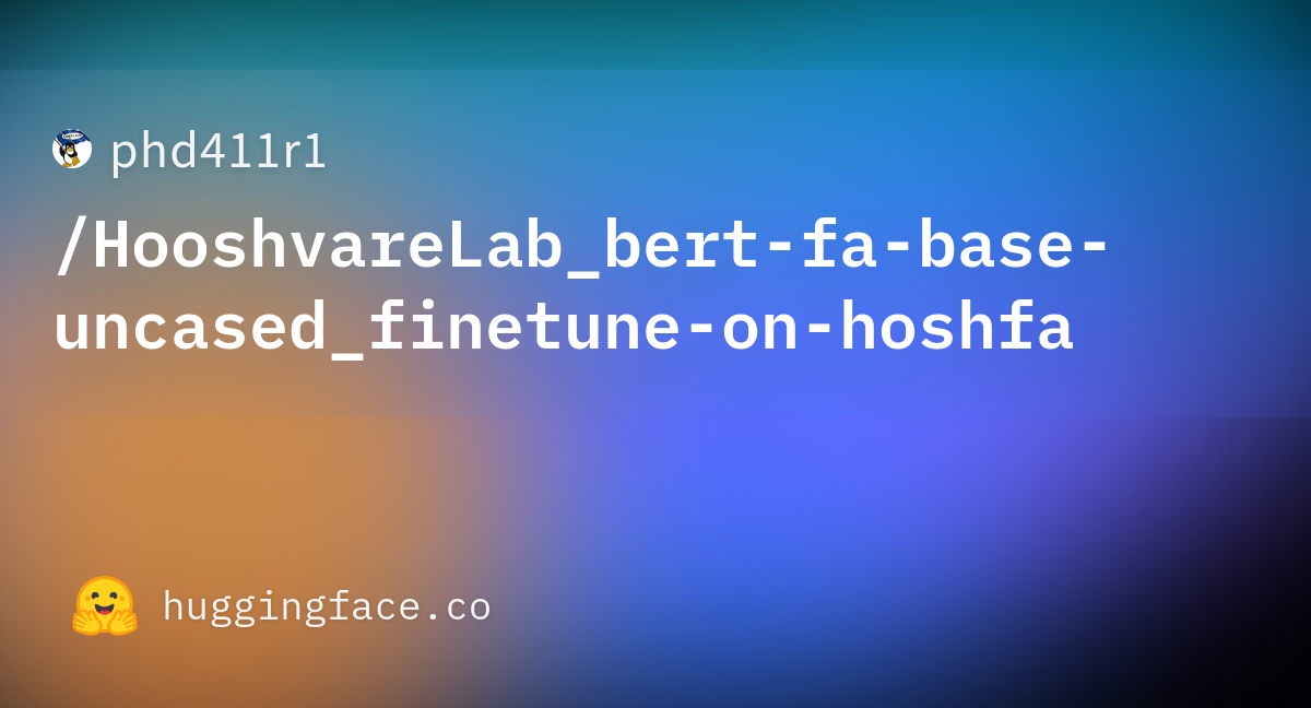 phd411r1/HooshvareLab_bert-fa-base-uncased_finetune-on-hoshfa at main phd411r1/HooshvareLab_bert-fa-base-uncased_finetune-on-hoshfa at main
