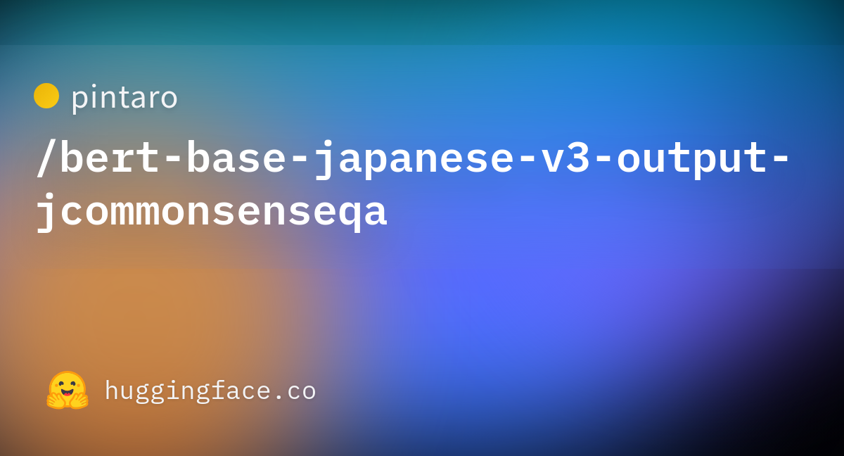 pintaro/bert-base-japanese-v3-output-jcommonsenseqa · Hugging Face pintaro/bert-base-japanese-v3-output-jcommonsenseqa · Hugging Face
