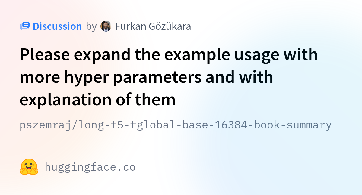 pszemraj/long-t5-tglobal-base-16384-book-summary · Please expand the ... pszemraj/long-t5-tglobal-base-16384-book-summary · Please expand the ...