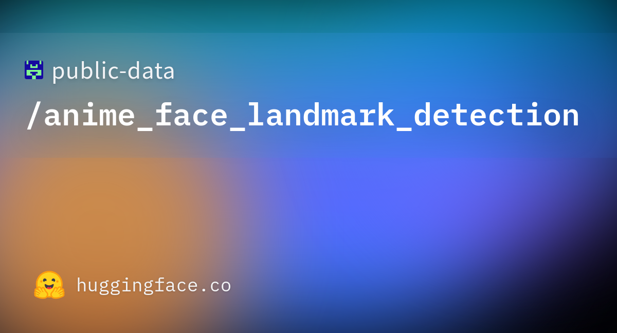 public-data/anime_face_landmark_detection · Hugging Face public-data/anime_face_landmark_detection · Hugging Face