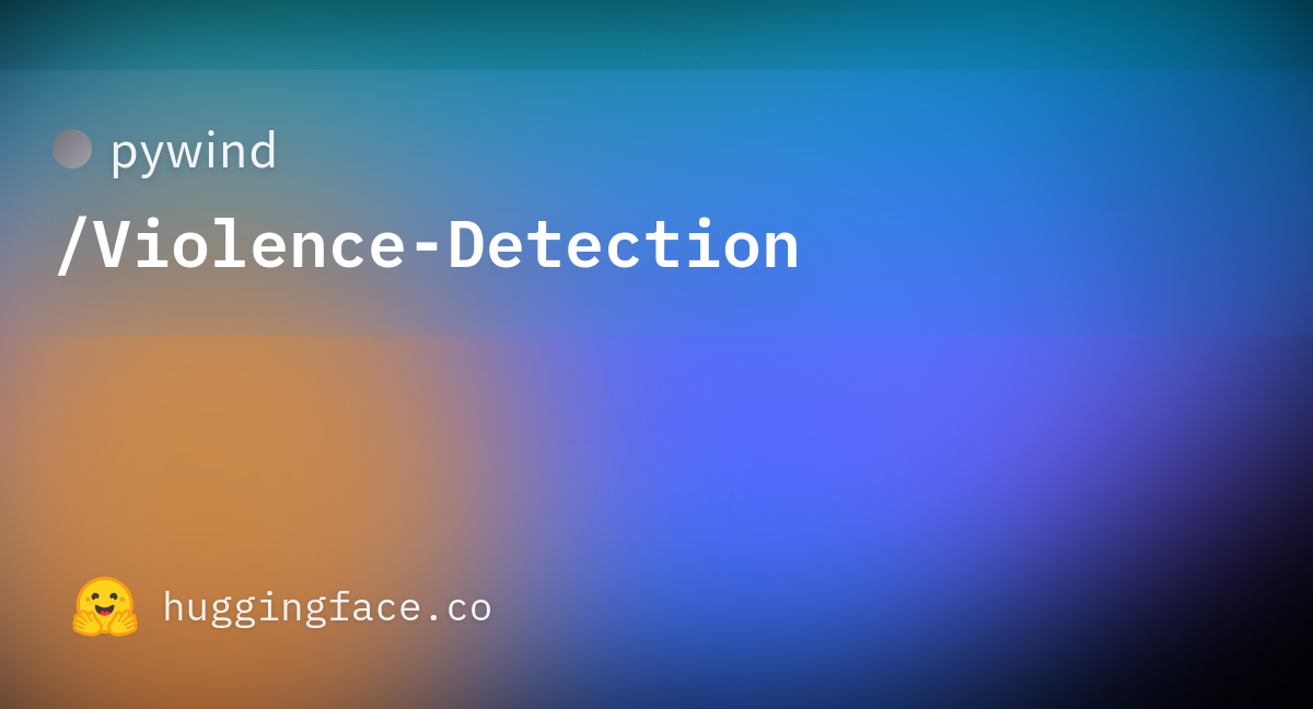 pywind/Violence-Detection at main pywind/Violence-Detection at main