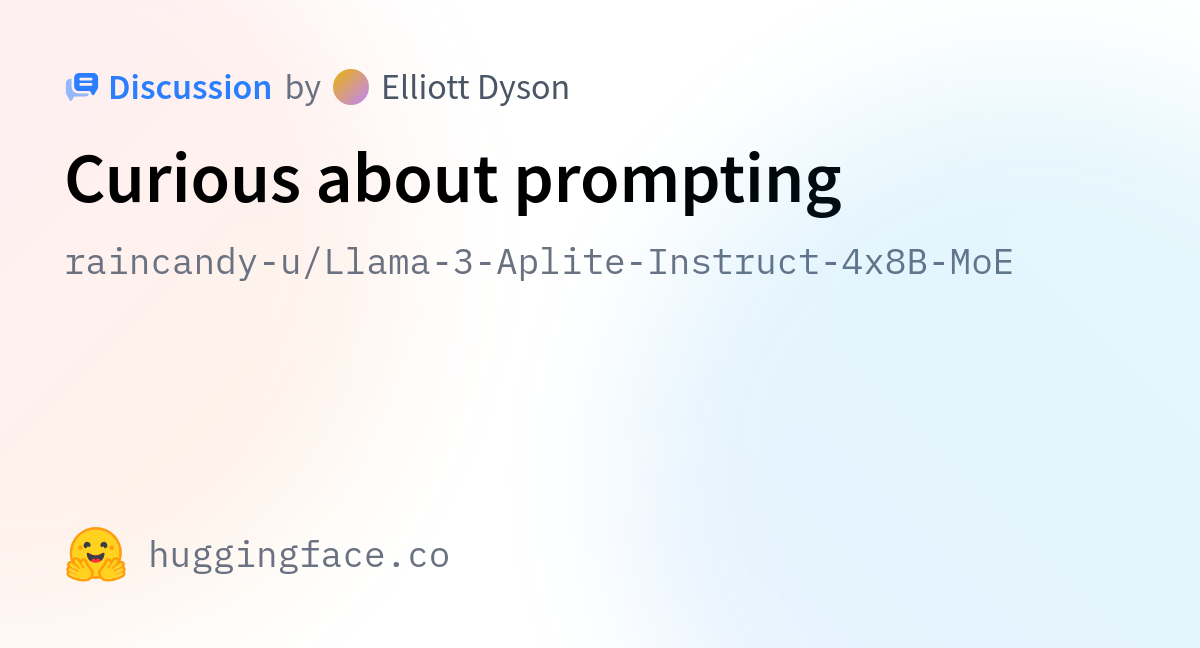 raincandy-u/Llama-3-Aplite-Instruct-4x8B · Curious about prompting raincandy-u/Llama-3-Aplite-Instruct-4x8B · Curious about prompting