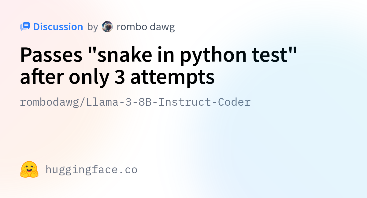 rombodawg/Llama-3-8B-Instruct-Coder · Passes rombodawg/Llama-3-8B-Instruct-Coder · Passes