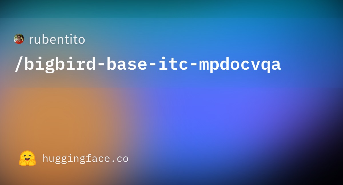 rubentito/bigbird-base-itc-mpdocvqa · Hugging Face rubentito/bigbird-base-itc-mpdocvqa · Hugging Face