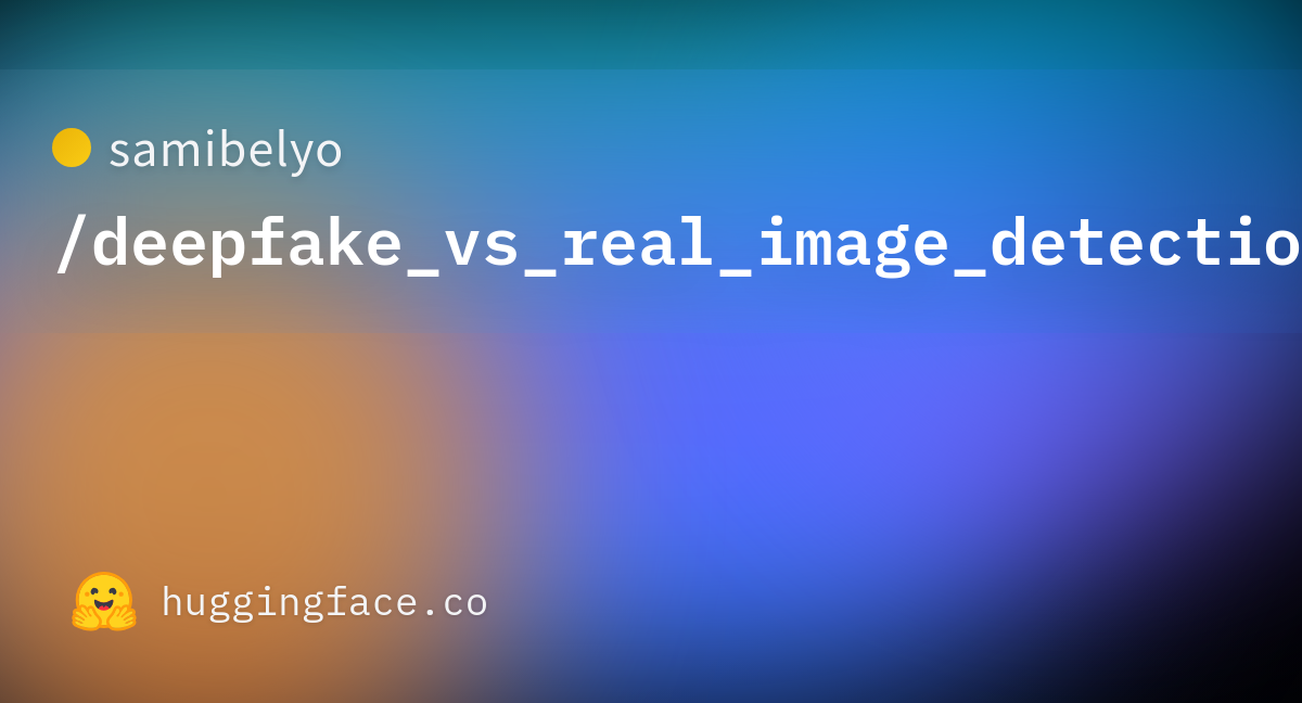 samibelyo/deepfake_vs_real_image_detection_Beit · Hugging Face samibelyo/deepfake_vs_real_image_detection_Beit · Hugging Face