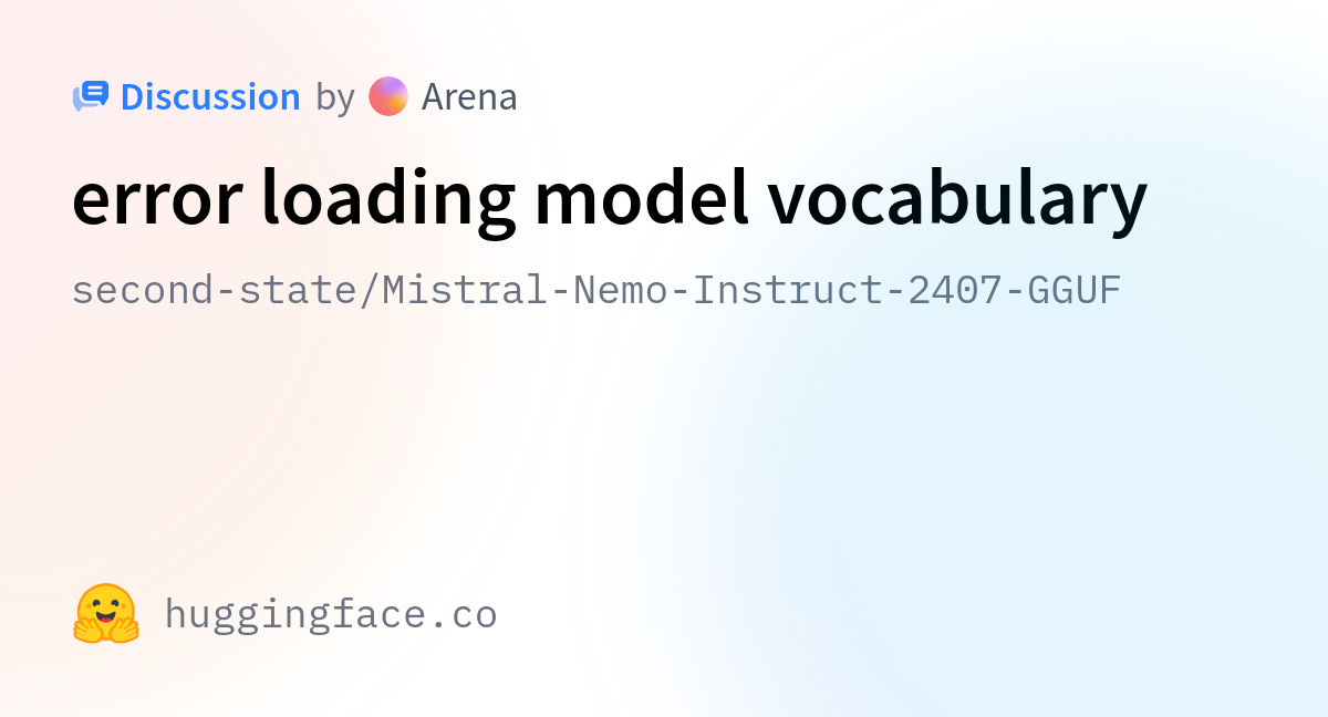 second-state/Mistral-Nemo-Instruct-2407-GGUF · error loading model ... second-state/Mistral-Nemo-Instruct-2407-GGUF · error loading model ...
