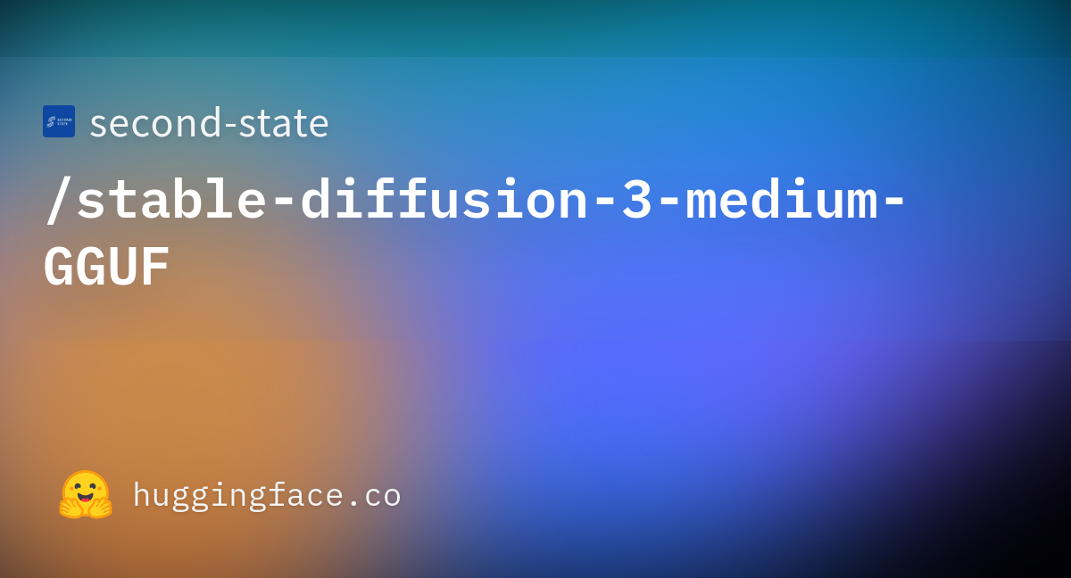 second-state/stable-diffusion-3-medium-GGUF · Hugging Face second-state/stable-diffusion-3-medium-GGUF · Hugging Face