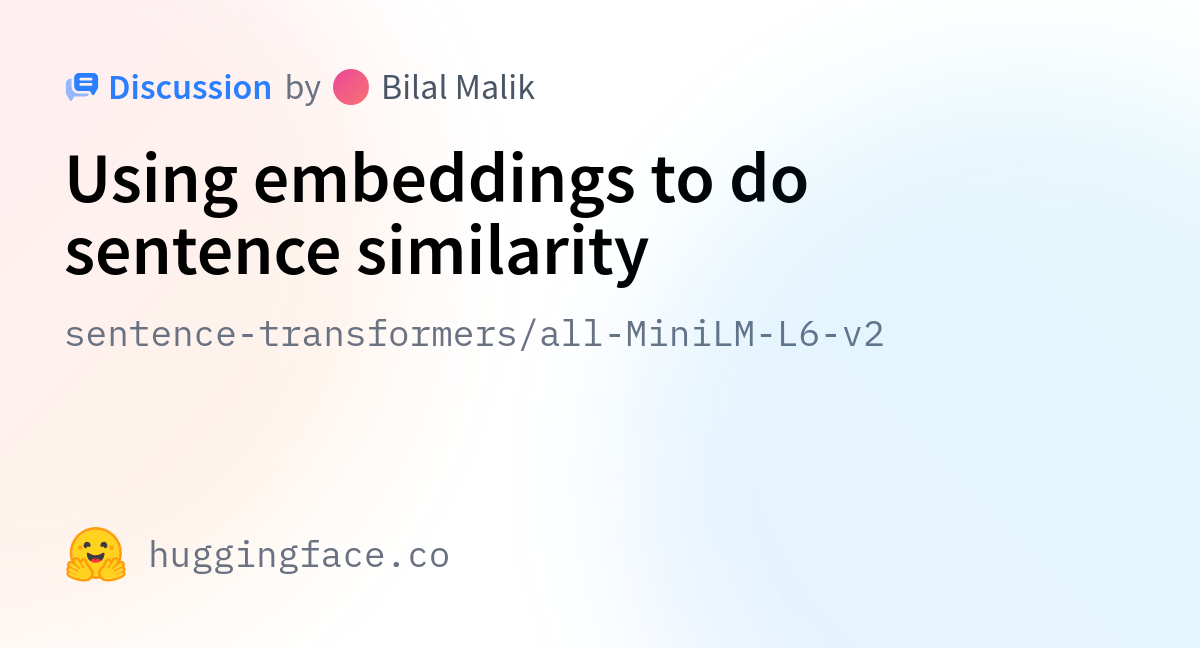sentence-transformers/all-MiniLM-L6-v2 · Using embeddings to do ... sentence-transformers/all-MiniLM-L6-v2 · Using embeddings to do ...