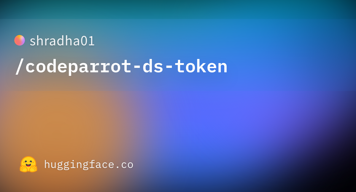 shradha01/codeparrot-ds-token · Hugging Face shradha01/codeparrot-ds-token · Hugging Face