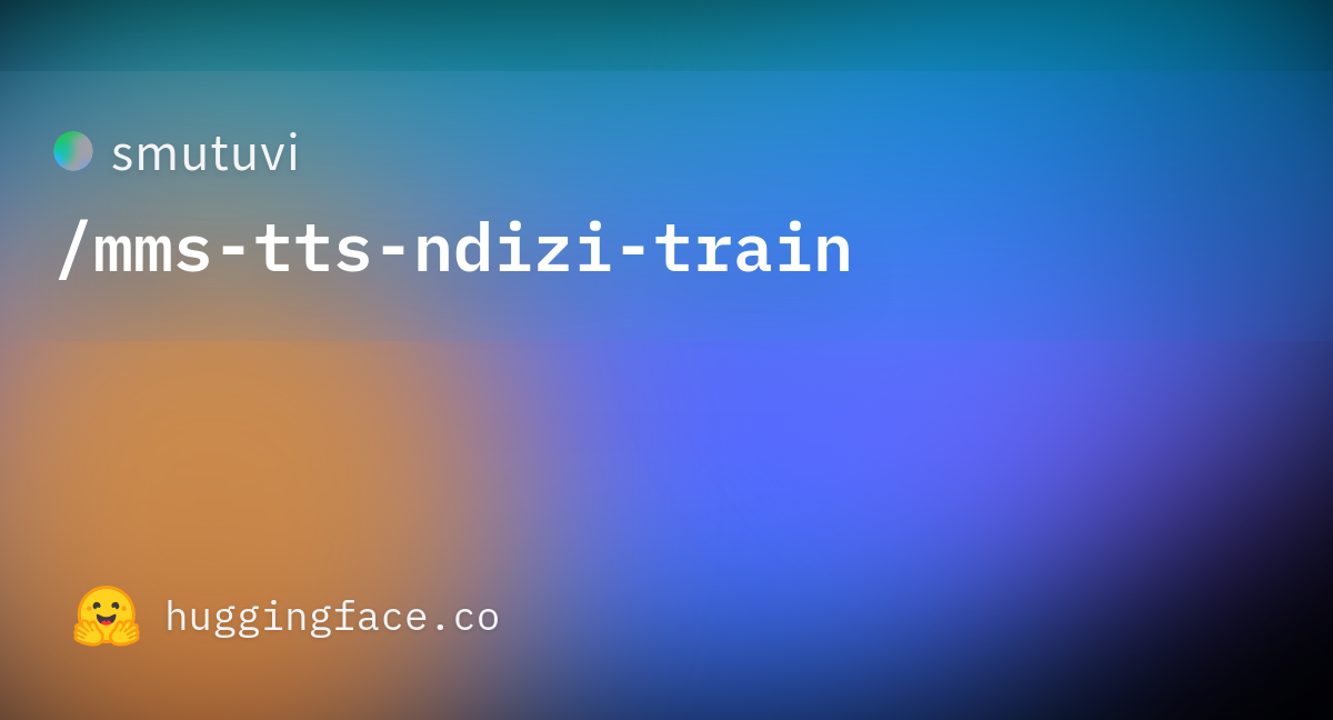 smutuvi/mms-tts-ndizi-train · Hugging Face smutuvi/mms-tts-ndizi-train · Hugging Face