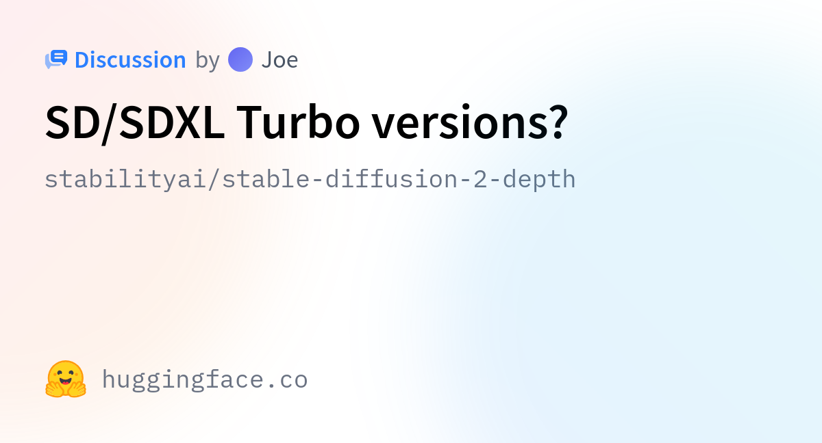 stabilityai/stable-diffusion-2-depth · SD/SDXL Turbo versions? stabilityai/stable-diffusion-2-depth · SD/SDXL Turbo versions?