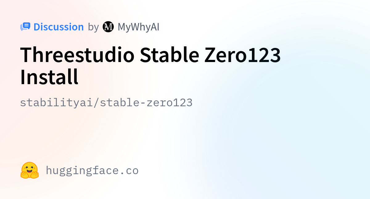 stabilityai/stable-zero123 · Threestudio Stable Zero123 Install stabilityai/stable-zero123 · Threestudio Stable Zero123 Install