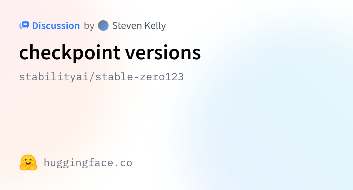 stabilityai/stable-zero123 · checkpoint versions stabilityai/stable-zero123 · checkpoint versions